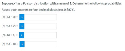 Solved Suppose X Has A Poisson Distribution With A Mean Of 3