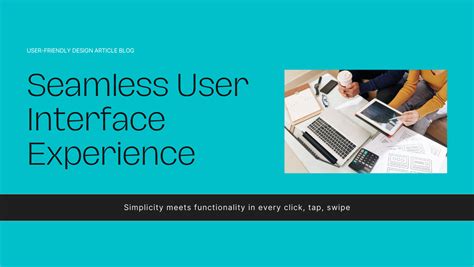 Designing A User Friendly Interface Rehla Digital