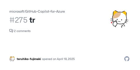 Tr · Issue 275 · Microsoftgithub Copilot For Azure · Github