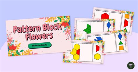 Pattern Block Flowers Interactive Teach Starter
