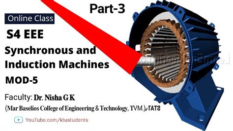 Synchronous And Induction Machines Ee202 Module 5 Part 3 S4 Eee Ktu Online Class Youtube
