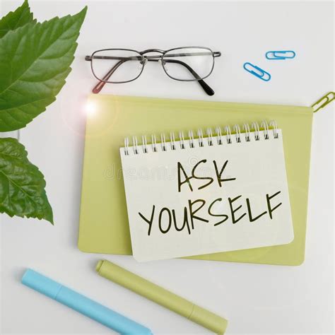 Handwriting Text Ask Yourself Word For Thinking The Future Meaning And Purpose Of Life Goals