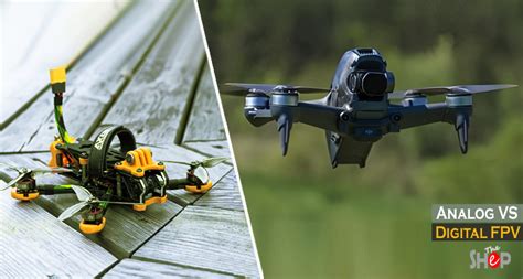 Analog Vs Digital Fpv The Battle Of Drones