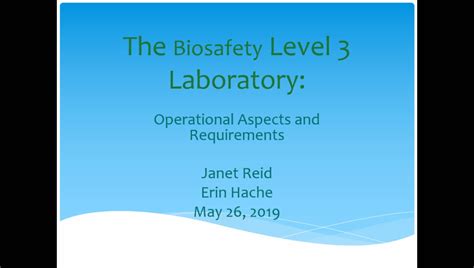 The Biosafety Level 3 Laboratory Bsl3 Operational Aspects And Requirements Csmls Webinars