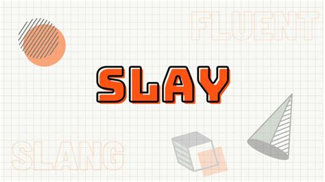What Does “slay” Mean In Text Tiktok And Social Platforms Fluentslang