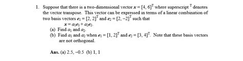 solved suppose that there is a two dimensional vector x
