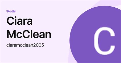 Ciara Mcclean Ciaramcclean2005 Profile Padlet