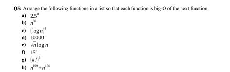 Solved By An Expert Q5 Arrange The Following Functions In ﻿a List So