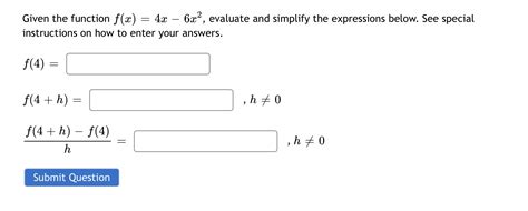 Solved Given The Function F X 4x 6x2 ﻿evaluate And