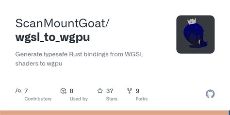 Github Scanmountgoat Wgsl To Wgpu Generate Typesafe Rust Bindings From Wgsl Shaders To Wgpu