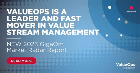 Broadcoms Valueops Value Stream Management On Linkedin Gigaom Radar For Value Stream Management