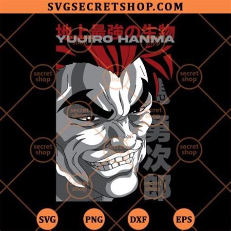 Yujiro Hanma Svg Baki Svg Yujiro Hanma The Strongest Svg Png Dxf Eps