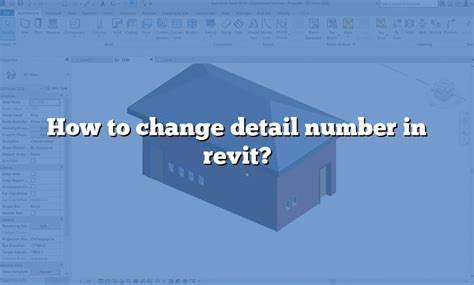 How To Change Detail Number In Revit