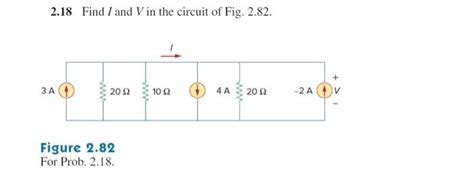 solved 2 18 find i and v in the circuit of fig 2 82 figure