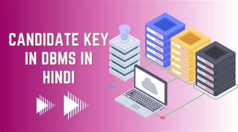 Candidate Key In Dbms In Hindi उम्मीदवार कुंजी क्या है