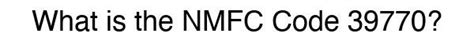 Nmfc Code 39770 Nmfc Codes Lookup And Freight Classification