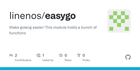 GitHub Linenos Easygo Make Golang Easier This Module Holds A Bunch Of Functions