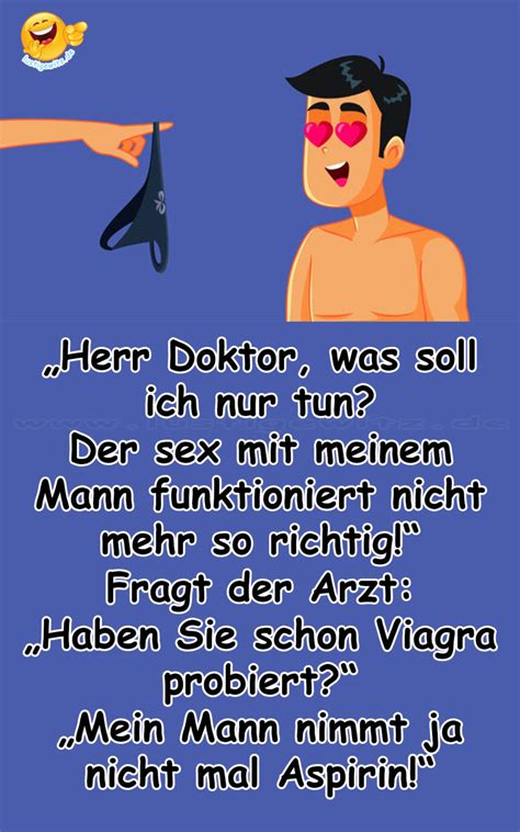 Herr Doktor Was Soll Ich Nur Tun Lustige Witze