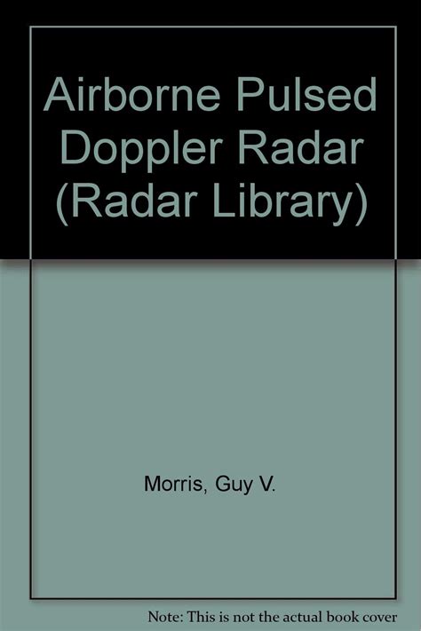 Buy Airborne Pulsed Doppler Radar Radar Library Book Online At Low Prices In India Airborne