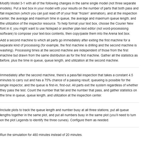 Book Simulation Of Arena Edition 6th Chapter No 3 Problem 36 Please