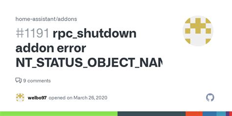 Rpc Shutdown Addon Error Nt Status Object Name Not Found · Issue 1191 · Home Assistant Addons