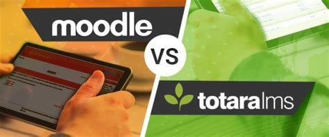 Totara Vs Moodle Which Is The Right Choice For You ‹elearning Experts