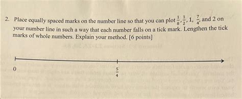 Solved Place Equally Spaced Marks On The Number Line So That
