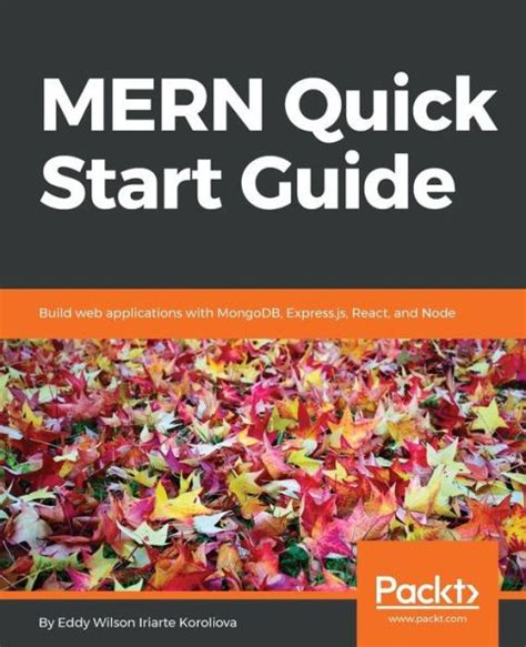 mern quick start guide build web applications with mongodb express js react and node web