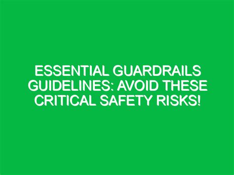 Guardrails Archives Safety Notes