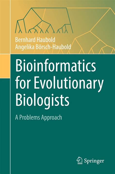 Bioinformatics For Evolutionary Biologists A Problems Approach Premiumjs Store