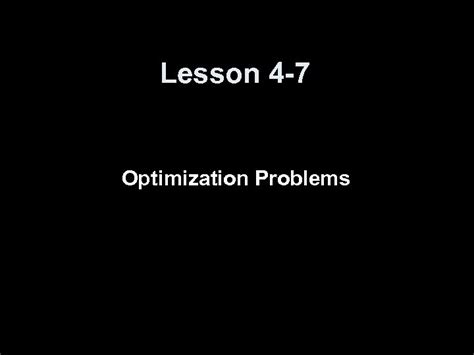 Lesson 4 7 Optimization Problems Ice Breaker