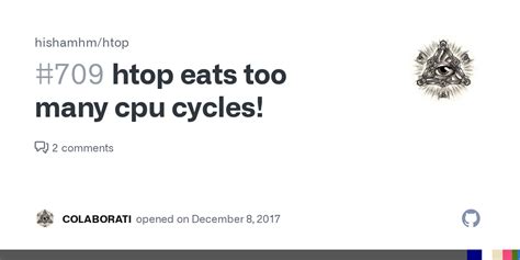 Htop Eats Too Many Cpu Cycles · Issue 709 · Hishamhmhtop · Github