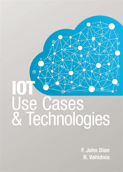 Iot Use Cases And Technologies Simple Book Publishing