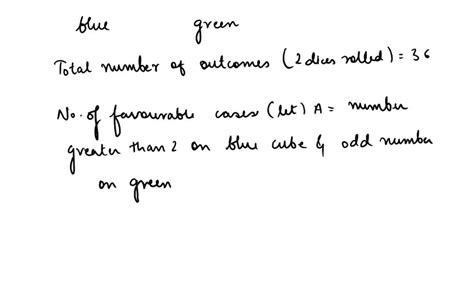 solved you roll a blue number cube and a green number cube find p a number greater than 2 on