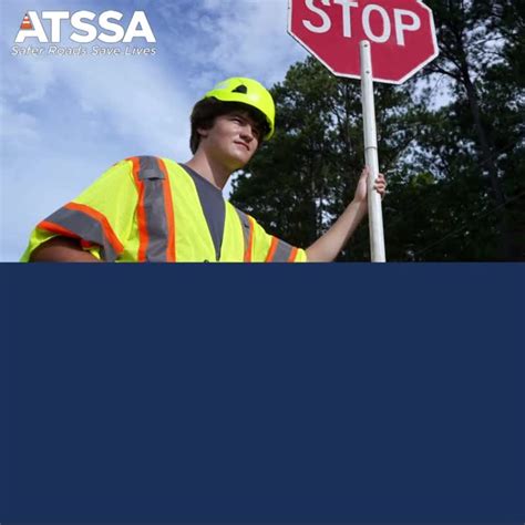 [video] American Traffic Safety Services Association Atssa On Linkedin Atssa Flagger
