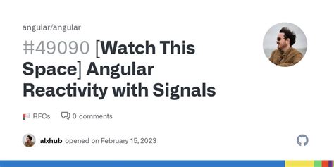 Angular Reactivity With Signals · Github Discussion Rangular2