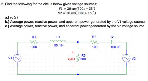 Solved Find The Following For The Circuit Below Given