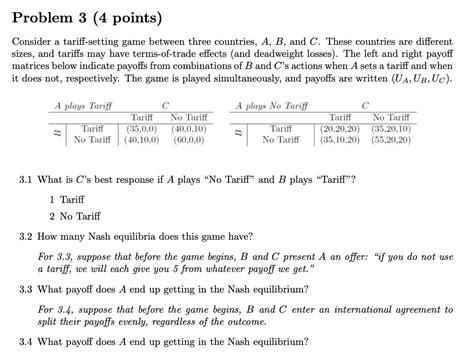 solved problem 3 4 ﻿points consider a tariff setting game