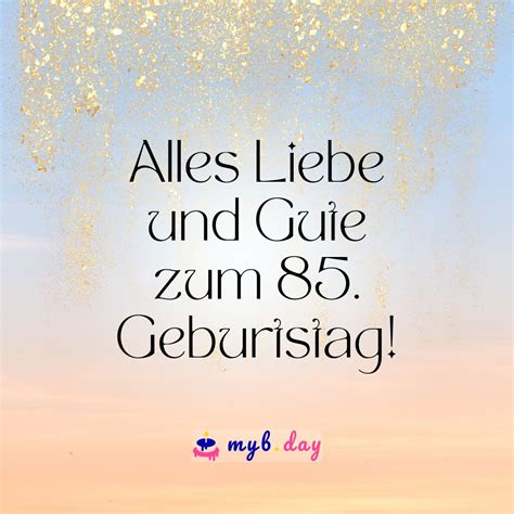 Glückwünsche Zum 85 Geburtstag Sprüche Mit Herz