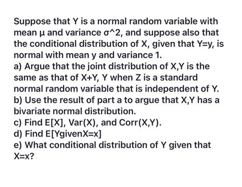 Solved Suppose That Y Is A Normal Random Variable With Mean Chegg