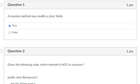 solved question 1 1 pts a mutator method may modify a class