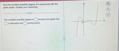 solved find the smallest possible degree of a polynomial