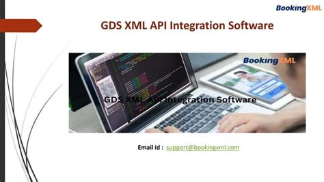 Gds Xml Api Integration Softwarepptx