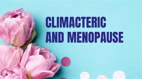 Climacteric And Menopause Clínica La Siesta