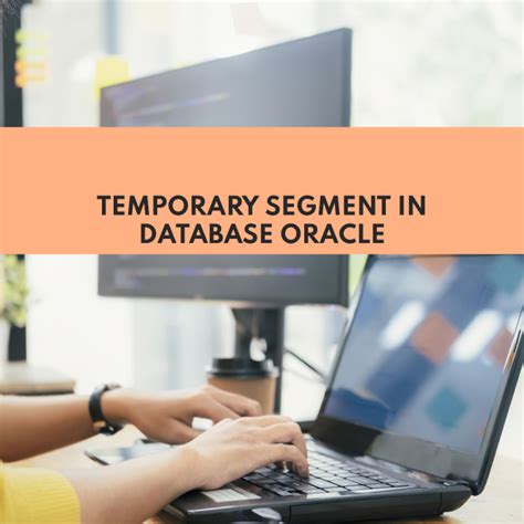 temporary segment in database oracle
