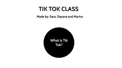 Tik Tok Class By Marina Becerra Herrero On Prezi