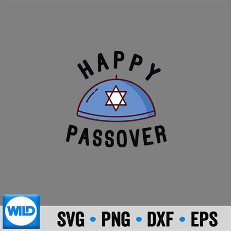 Happy Passover Svg Happy Passover Seder Pesach Kippah Jewish Hat Hebrew Svg Wildsvg