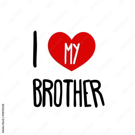 Top 999 I Love My Brother Images Amazing Collection I Love My