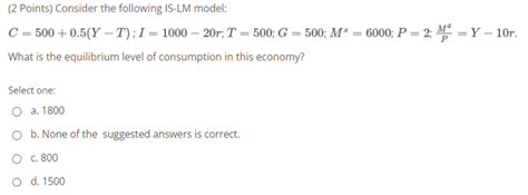 Solved 2 Points Consider The Following IS LM Chegg Com