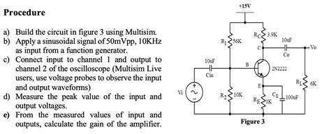 Solved Please Use The Online Version Of Multisim Only 15v Procedure A Build The Circuit In